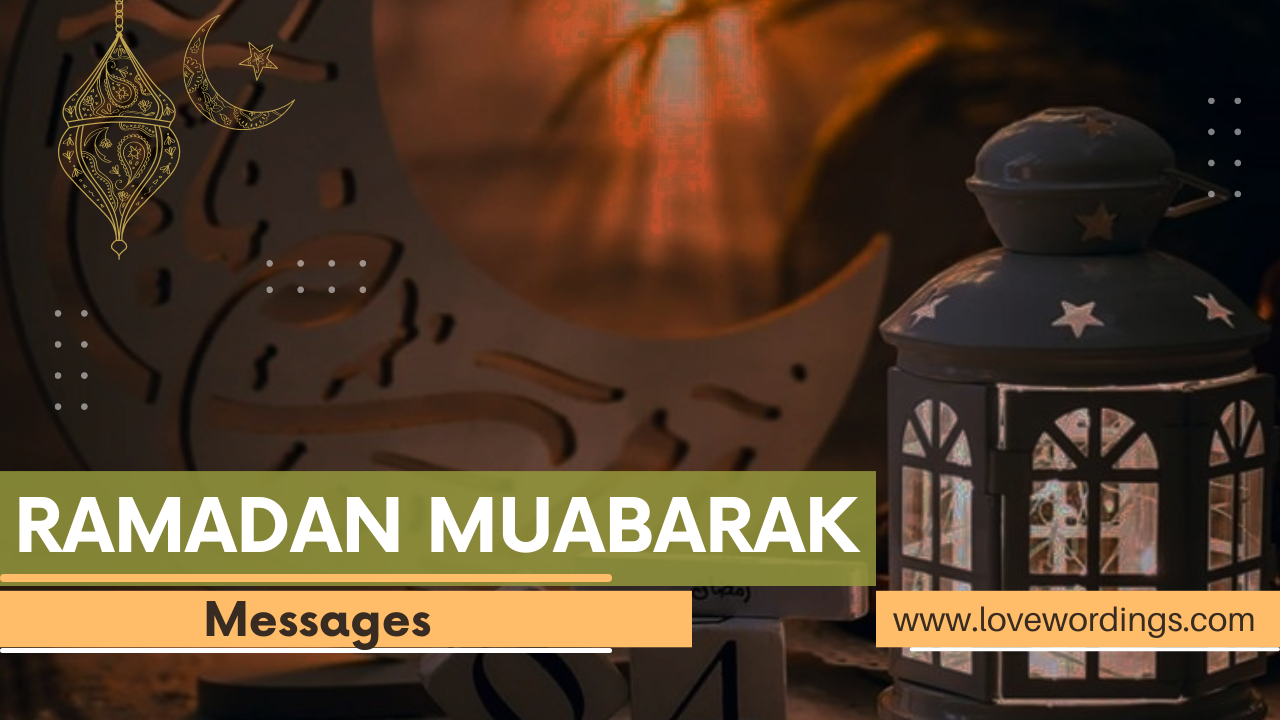 170+ Ramadan Wishes: Messages and Quotes - LoveWordings