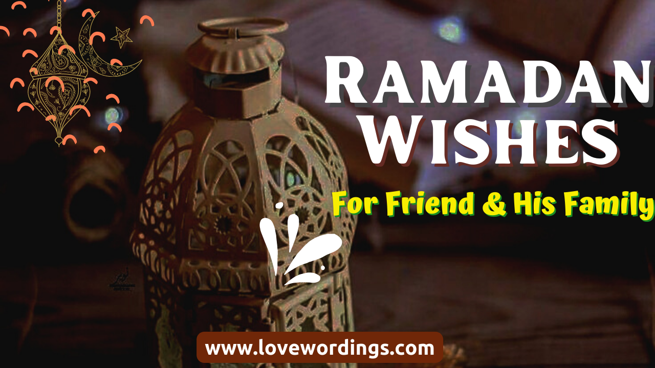 170+ Ramadan Wishes: Messages and Quotes - LoveWordings
