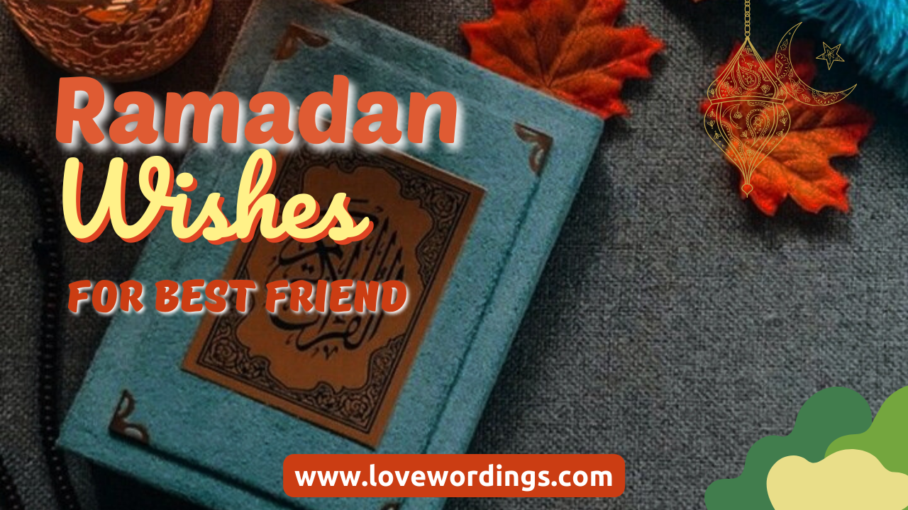 50+ Amazing Ramadan Mubarak Wishes for Friends [2023]