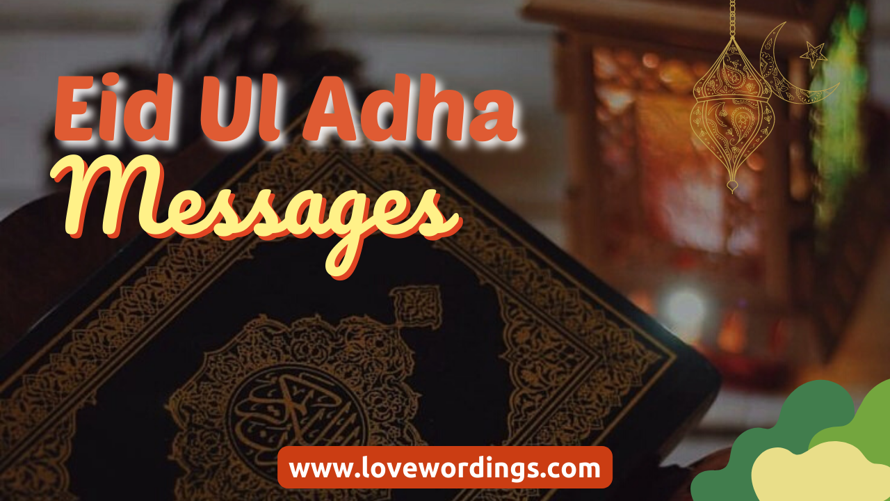 200+ Eid Ul Adha Wishes & Messages – Love Wordings