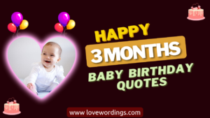 250+ Happy 3 Months Baby Boy and Girl Wishes – Love Wordings