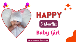 250+ Happy 3 Months Baby Boy and Girl Wishes – Love Wordings