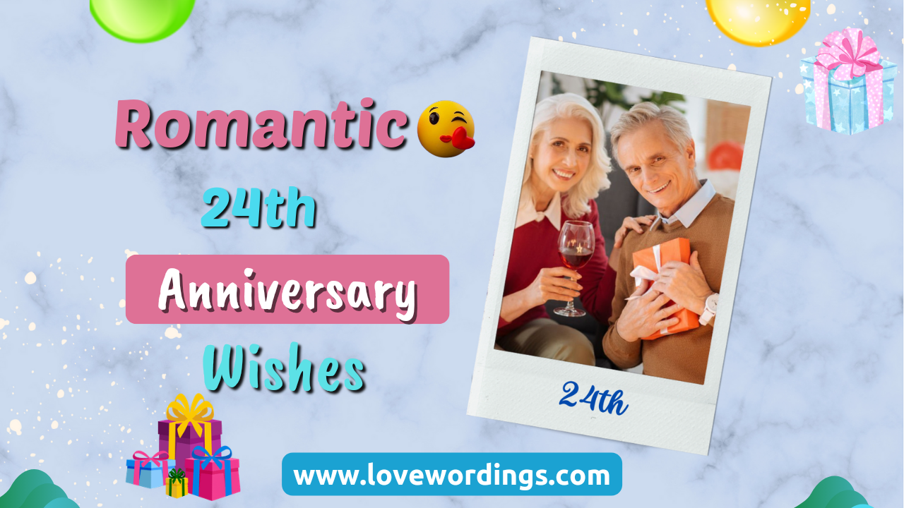 121+ Heart Touching 24th Wedding Anniversary Wishes [2023]