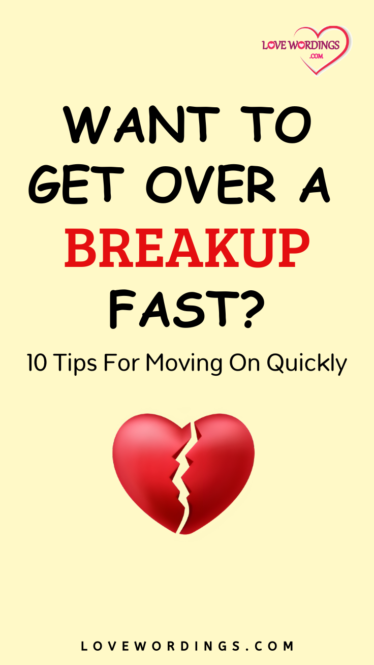 How to Get Over a Breakup Fast: Expert Tips for Healing a Broken Heart