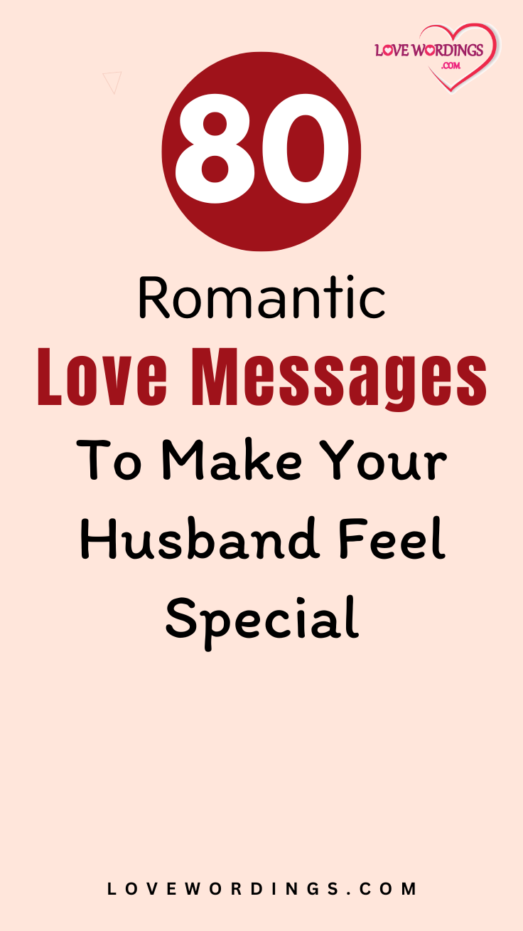200 Love Messages for Husband: Romantic & Hot Texts