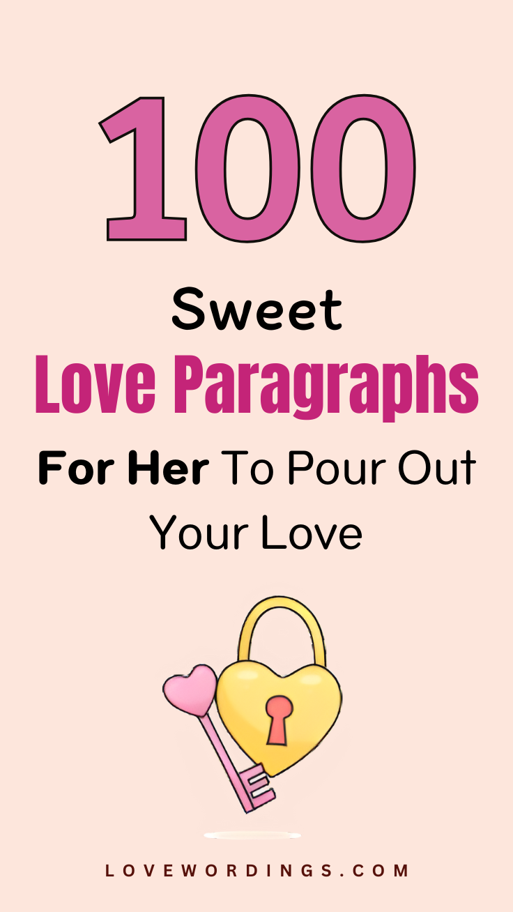 100 Heartfelt Love Paragraphs for Her