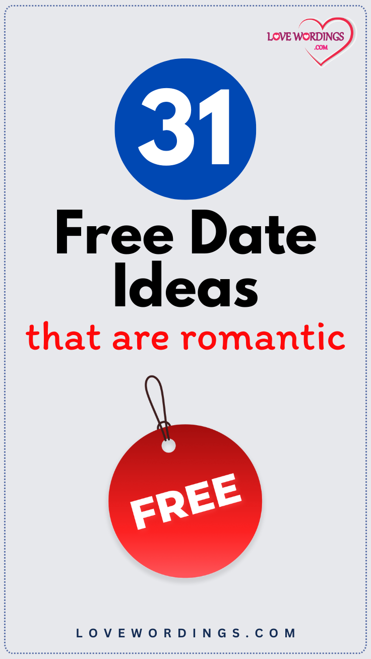 31 Free Date Ideas to Strengthen Your Relationship – Love Wordings