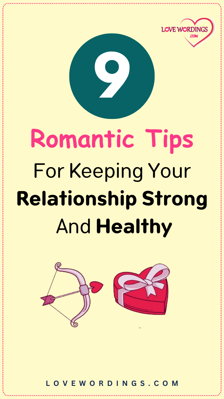 9 Simple Ways To Keep Your Relationship Strong And Healthy